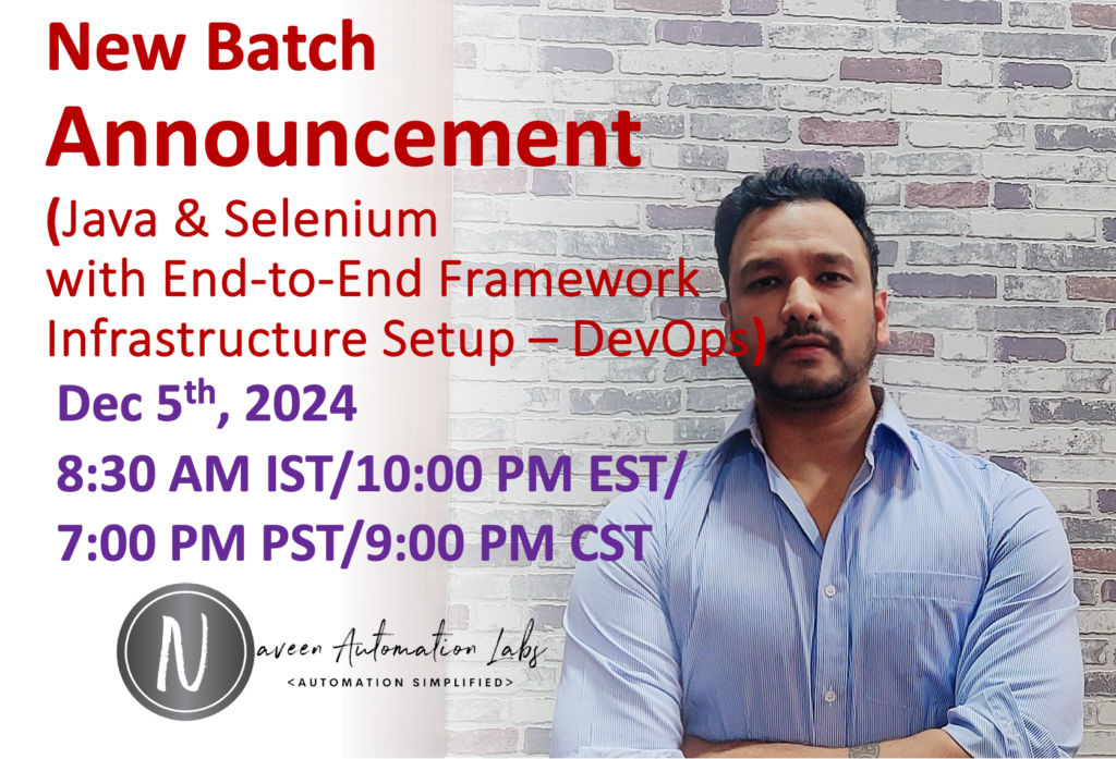 Selenium & Java Training Course Content – Regular Batch (5th Dec 2024 - 8:30 AM IST / 7:00 PM ...